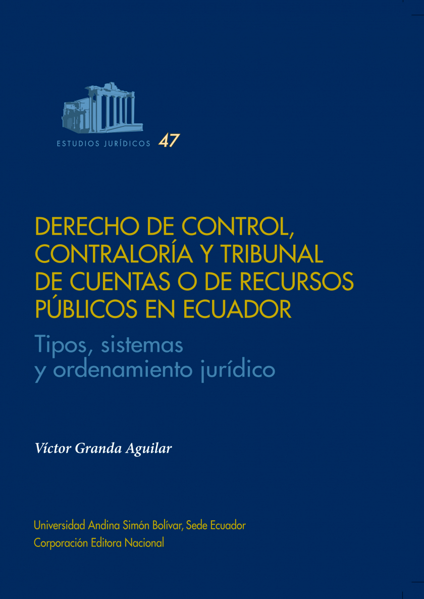 Derecho de control, contraloría y tribunal de cuentas o de recursos públicos en Ecuador: Tipos ...