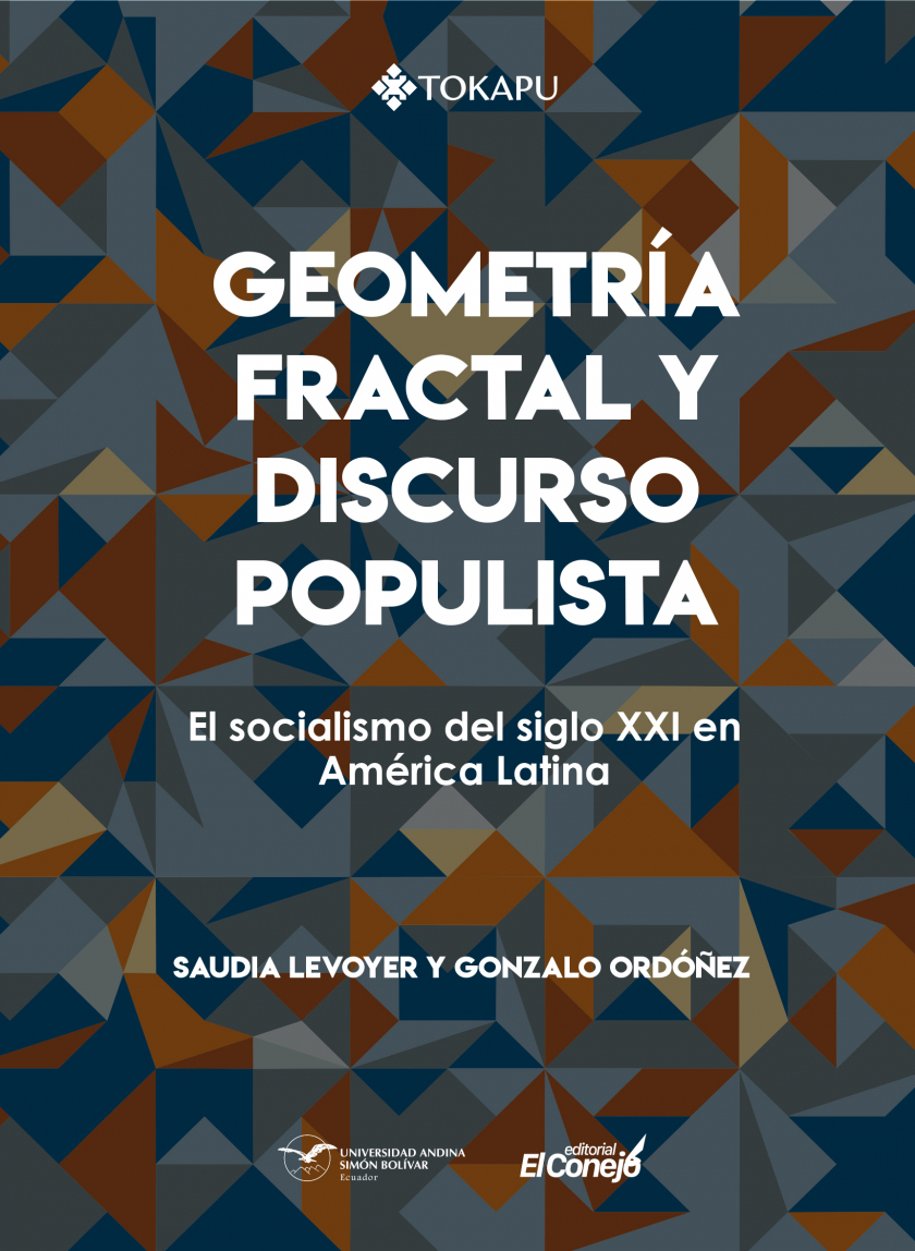 Geometría fractal y discurso populista. El socialismo del siglo XXI en América Latina – Librería ...